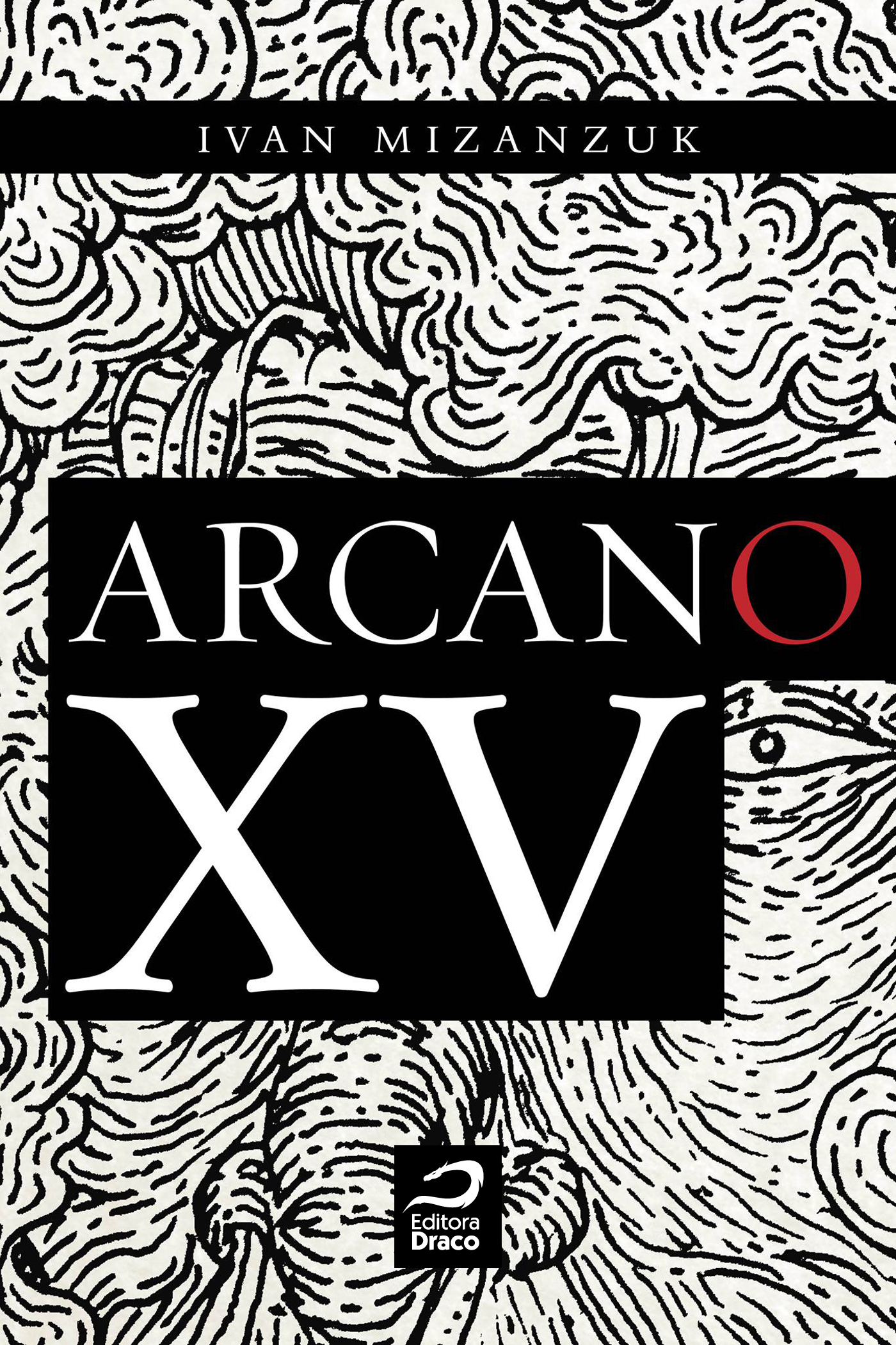 Arcano XV, Ivan Mizanzuk (e-book) – Editora Draco